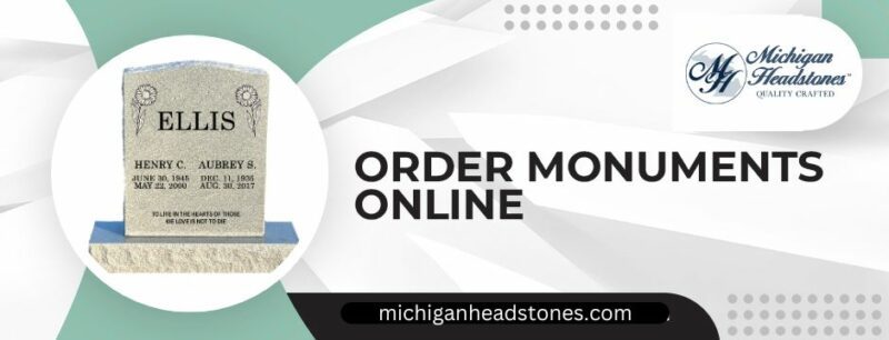 Michigan Headstones: Order Monuments Online for Memories