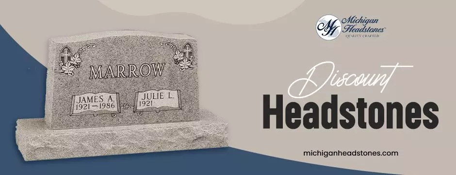 Discount Headstones by Michigan | Affordable Memorial Stones